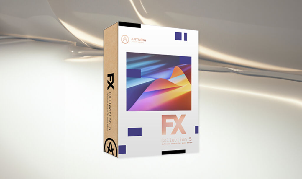 Arturia FX Collection 5 kommt mit vier neuen Plugins - DJ LAB